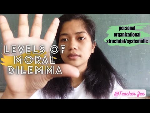 Moral Dilemma: Levels of Decision Making