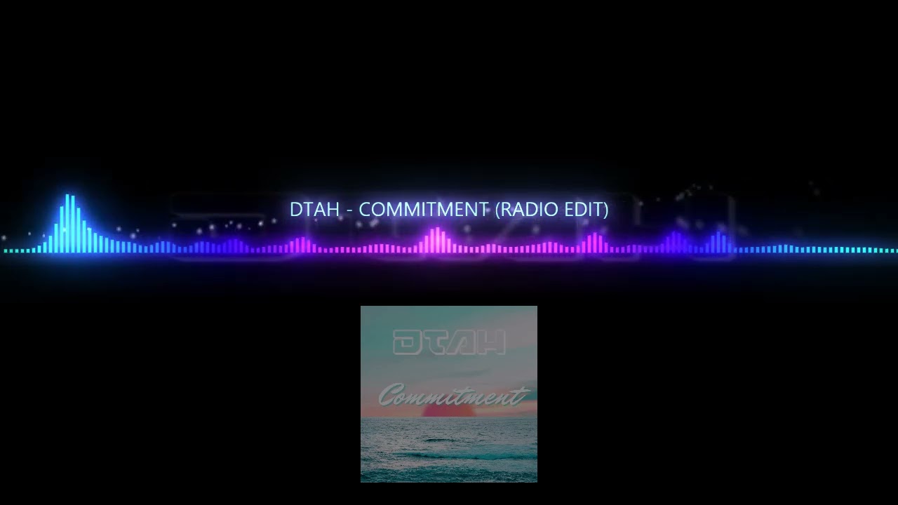 DTAH - COMMITMENT
