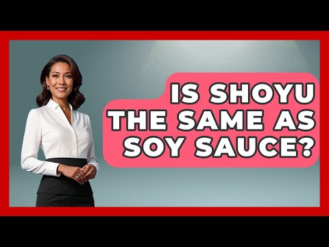 Is Shoyu The Same As Soy Sauce? - The World of Agriculture