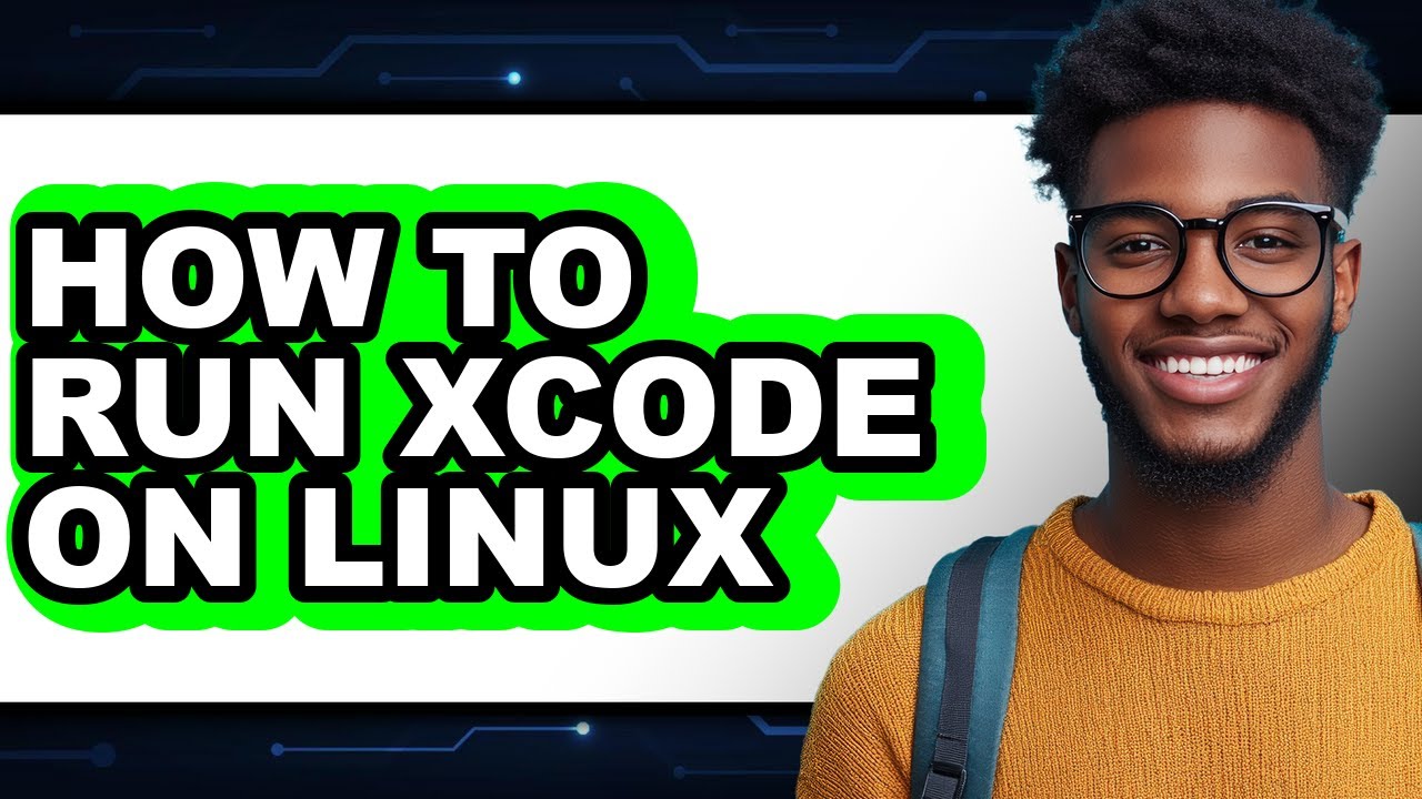 How to Run Xcode on Linux (full Guide)