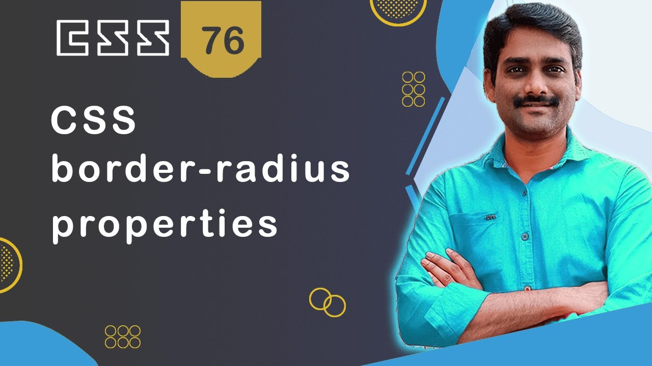 CSS Border Radius Properties - CSS Tutorial 76 🚀