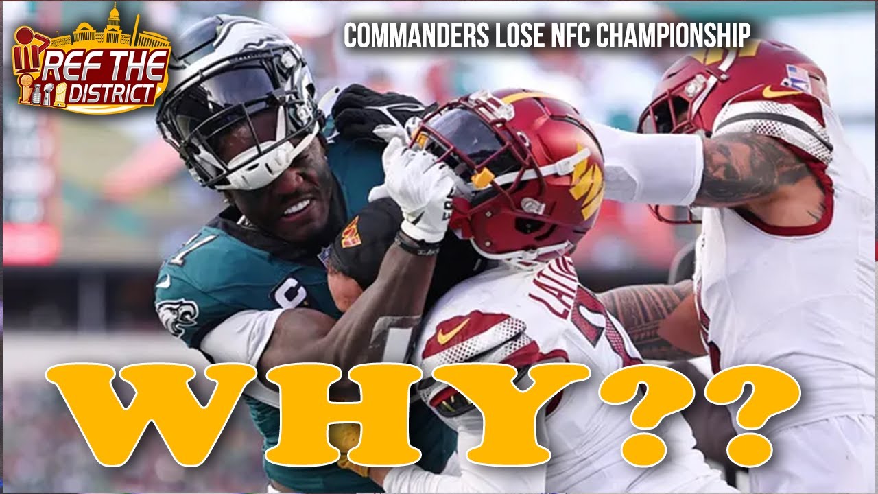 Top 5 reasons why the Commanders lost the NFC Championship to the Eagles