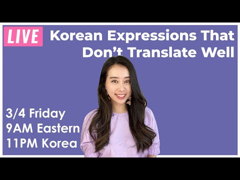🔴 [LIVE: All levels] Korean Phrases that Don't Translate Well | 2022.03.04 FRI(9AM EST / 11PM KST)