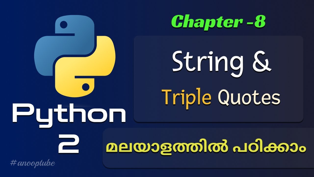 Strings & Triple Quotes in Python | Python Tutorial 8 | Python Tutorial in Malayalam