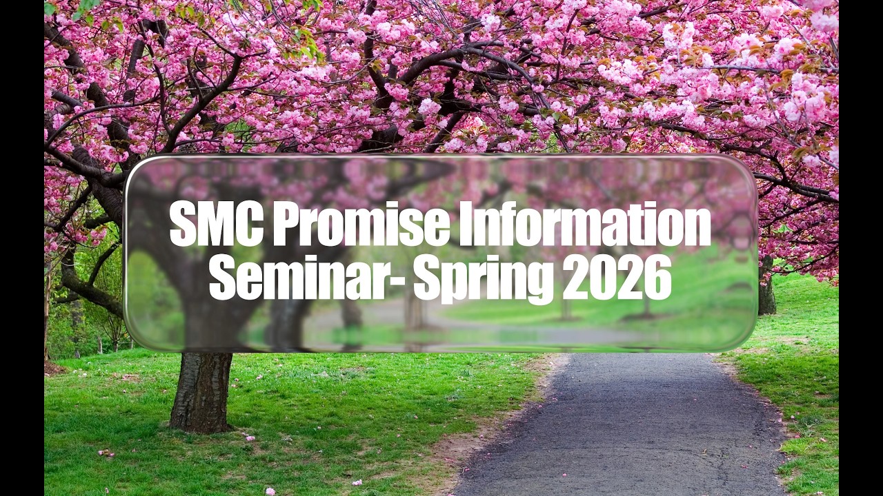 SMC Promise Information Seminar- Spring 2026