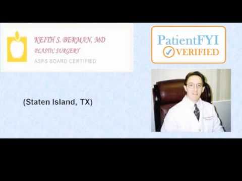Best Cosmetic Surgeons in STATEN ISLAND, NY: PatientFYI -- Verified (Keith S. Berman, MD)