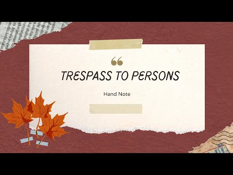 Trespass to person | tort law, hand note