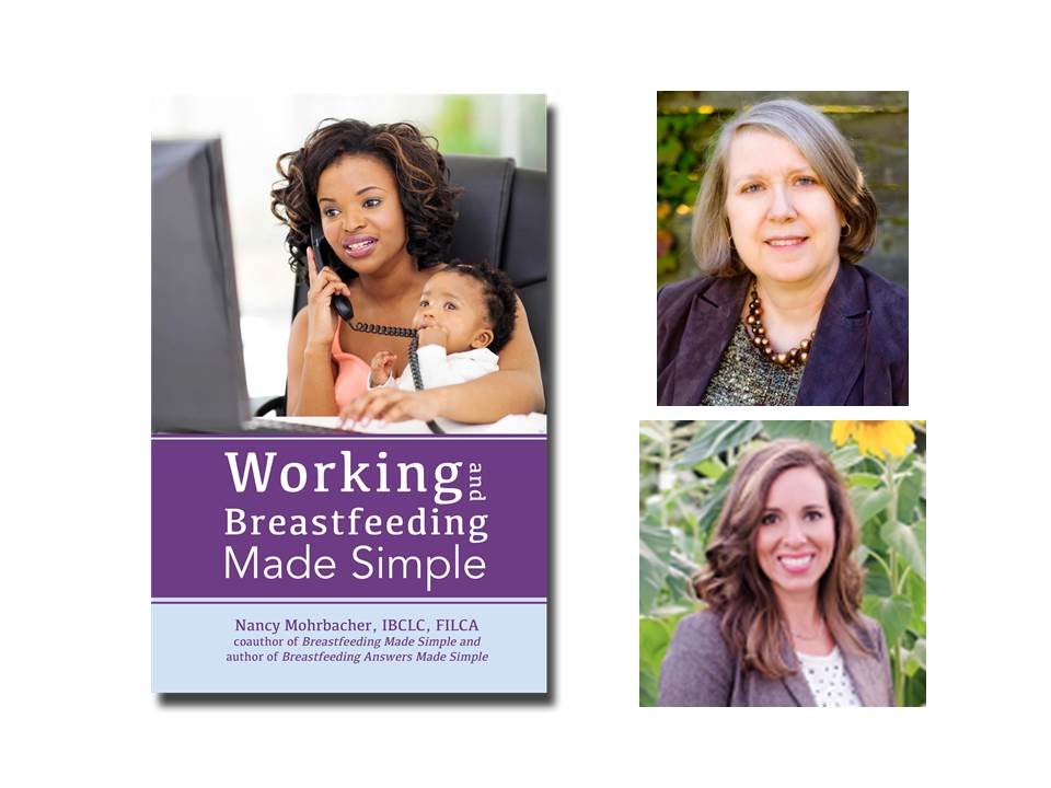 Working and Breastfeeding Made Simple