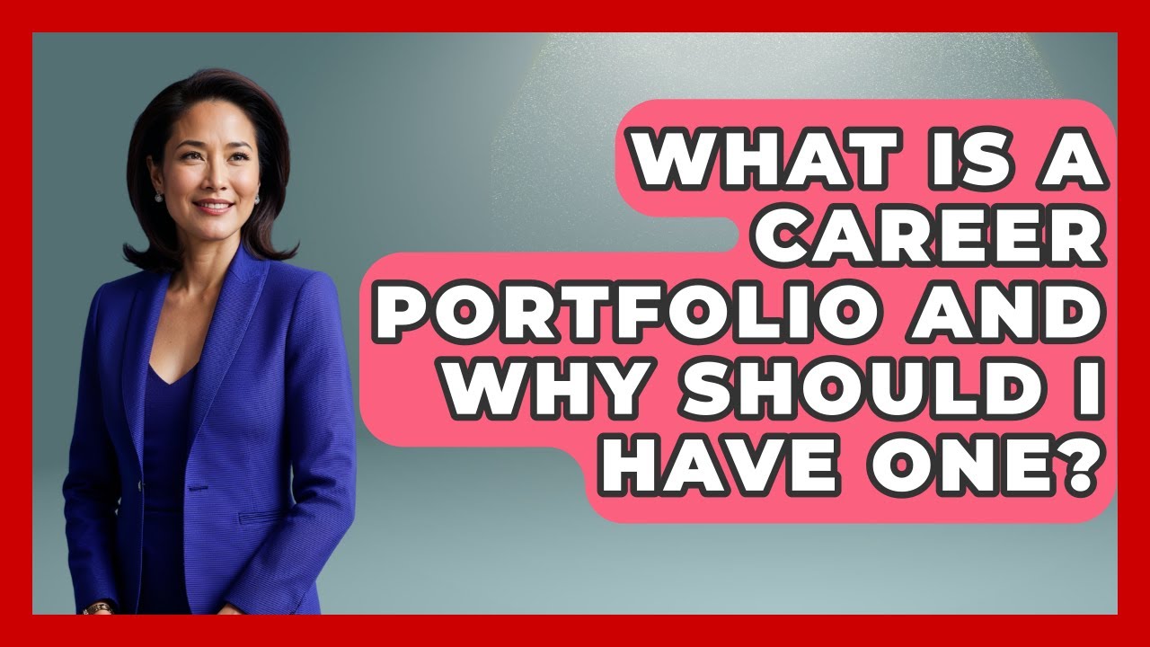 What Is A Career Portfolio And Why Should I Have One? - Learn As An Adult