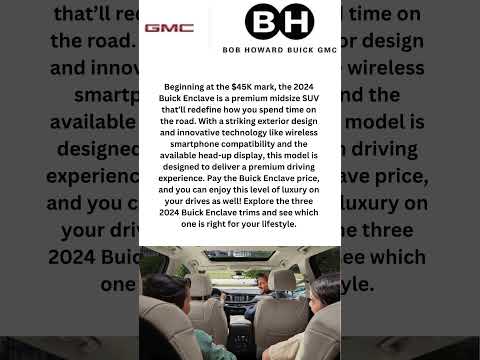 2024 Buick Enclave Trim Levels & Prices | Bob Howard Buick GMC #shorts