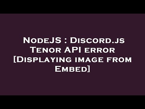 NodeJS : Discord.js Tenor API error [Displaying image from Embed]