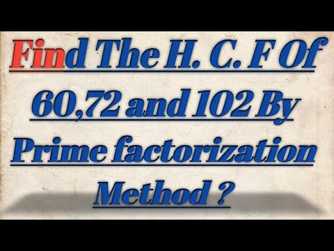 Find The H.C.F of 60,72 and 102 By Prime Factorization Method ?|| 40 ka lcm|| RS Aggarwal. 📖📖