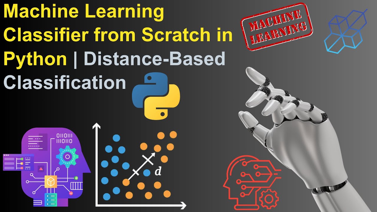 Machine Learning Classifier from Scratch in Python | Distance-Based Classification