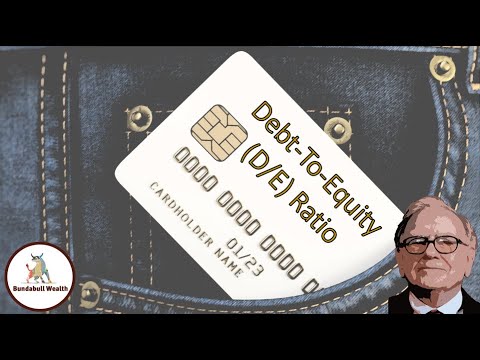 Debt-To-Equity (D/E) Ratio Explained | One Way To Value a Stock