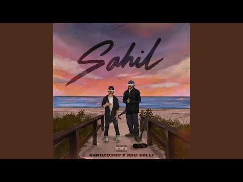 Sahil (feat. Asif Balli)