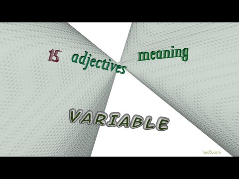 variable - 18 adjectives with the meaning of variable (sentence examples)