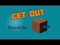 Get Out Minecraft Map