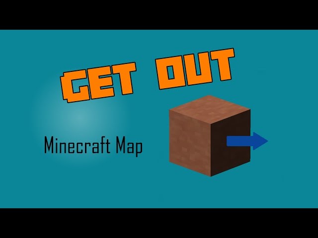 Get Out Minecraft Map