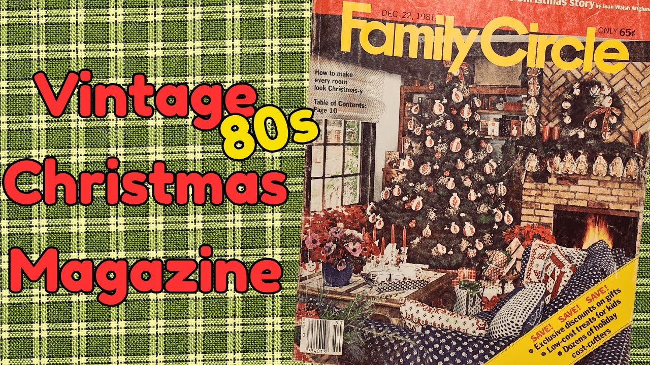 Vintage 1980s Christmas Nostalgia | Family Circle December 1981 | Magazine Flip Through