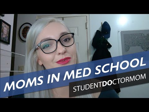 Moms in Medical School | Moms in Medicine | Is it possible? MY STORY