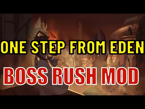 Steam Community :: Video :: One Step From Eden - Boss Rush Mod Showcase