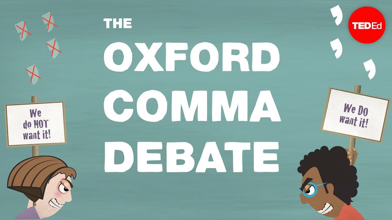 Grammar's great divide: The Oxford comma - TED-Ed