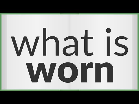 Worn | meaning of Worn