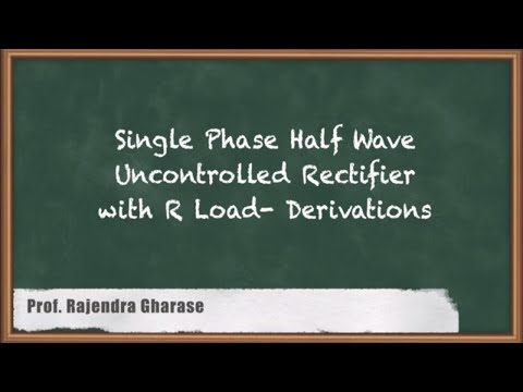 Single Phase Half Wave Uncontrolled Rectifier with R Load Derivations ...