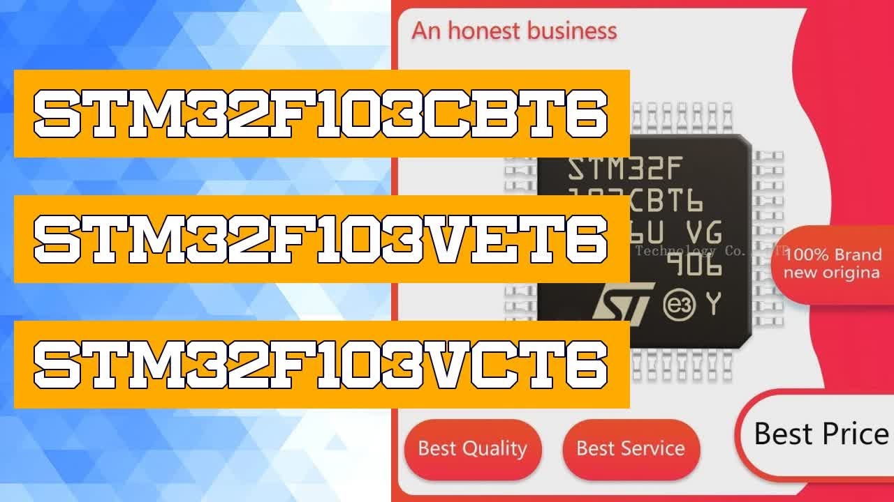 STM32F103CBT6 STM32F103VET6 STM32F103VCT6 STM32F103RBT6 STM32F103R8T6 STM32F103C8T6 STM32F103VBT6 ST