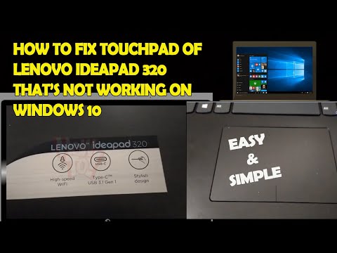 How to Fix Lenovo Ideapad 320 Touchpad that's not Working on Windows 10