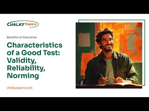Characteristics of a Good Test: Validity, Reliability, Norming - Essay Example