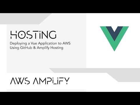 Deploying a Vue Application to AWS Using GitHub & the Amplify Console