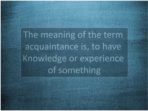 What Is Meaning Of Acquaintance