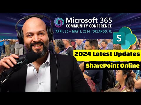 SharePoint latest 2024 news from Microsoft Community Conference