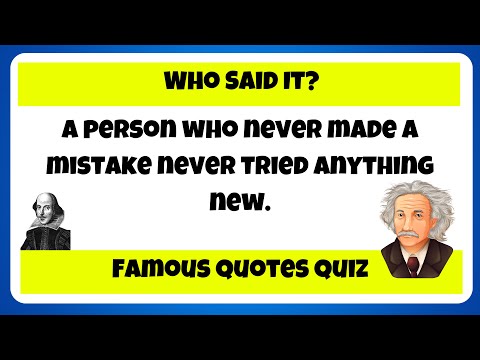 Who Said It? | Famous Quotes Quiz | Quizzen