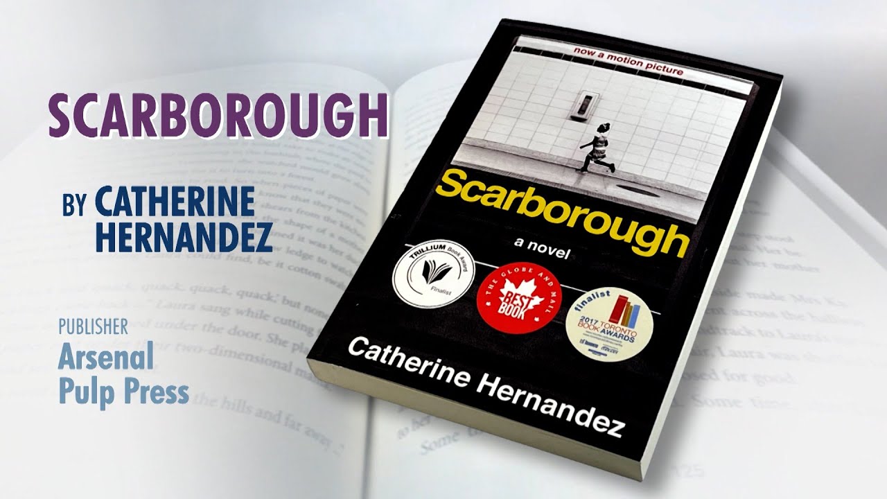 Canada Reads 2022 Book Trailer: Scarborough By Catherine Hernandez ...