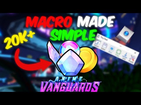 How To Macro In Anime Vanguards MADE SIMPLE!