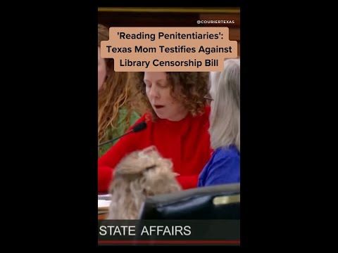 'Reading Penitentiaries': Texas Mom Testifies Against Library Censorship Bill