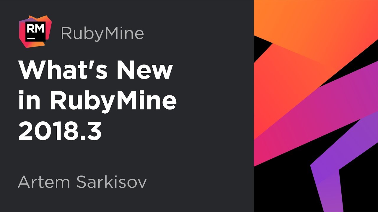 What's new in RubyMine 2018.3: Code Insight, Refactorings, I18n, and More