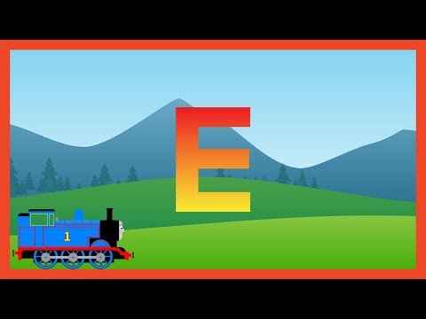 Letter E - Learning Words That Starts with Letter E with Thomas and Friends