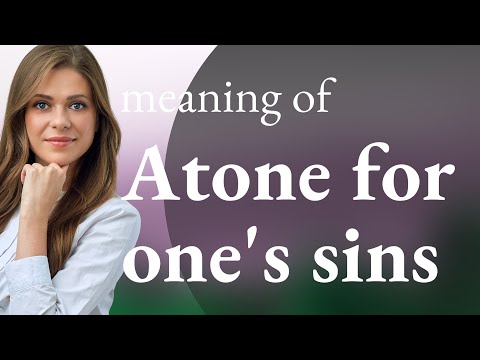 Unlocking the Meaning of "Atone for One's Sins"
