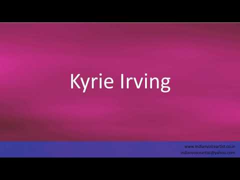 How to pronounce "Kyrie Irving".