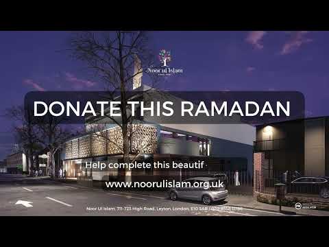 Noor Ul Islam London - Close to completion!