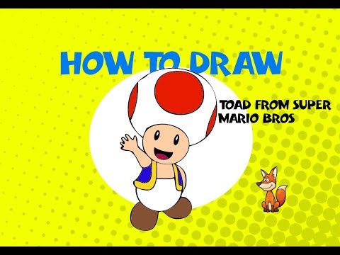 How to draw Toad from Super Mario Bros – STEP BY STEP GUIDE – ART ...