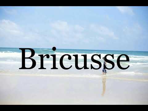 How To Pronounce Bricusse🌈🌈🌈🌈🌈🌈Pronunciation Of Bricusse