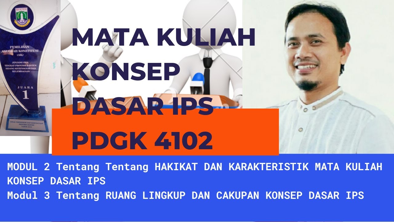 MATA KULIAH KONSEP DASAR IPS MODUL 2 & 3