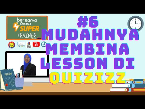 [QUIZIZZ] MUDAHNYA MEMBINA SLIDE KULIAH DI QUIZIZZ #6