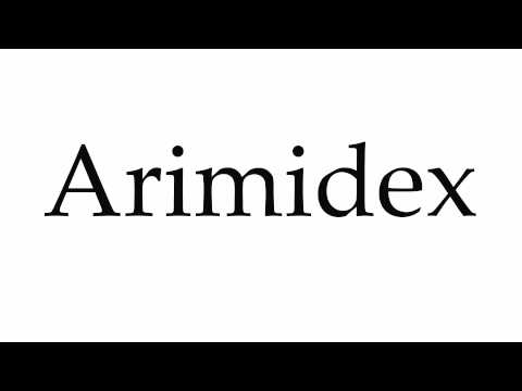 How to Pronounce Arimidex
