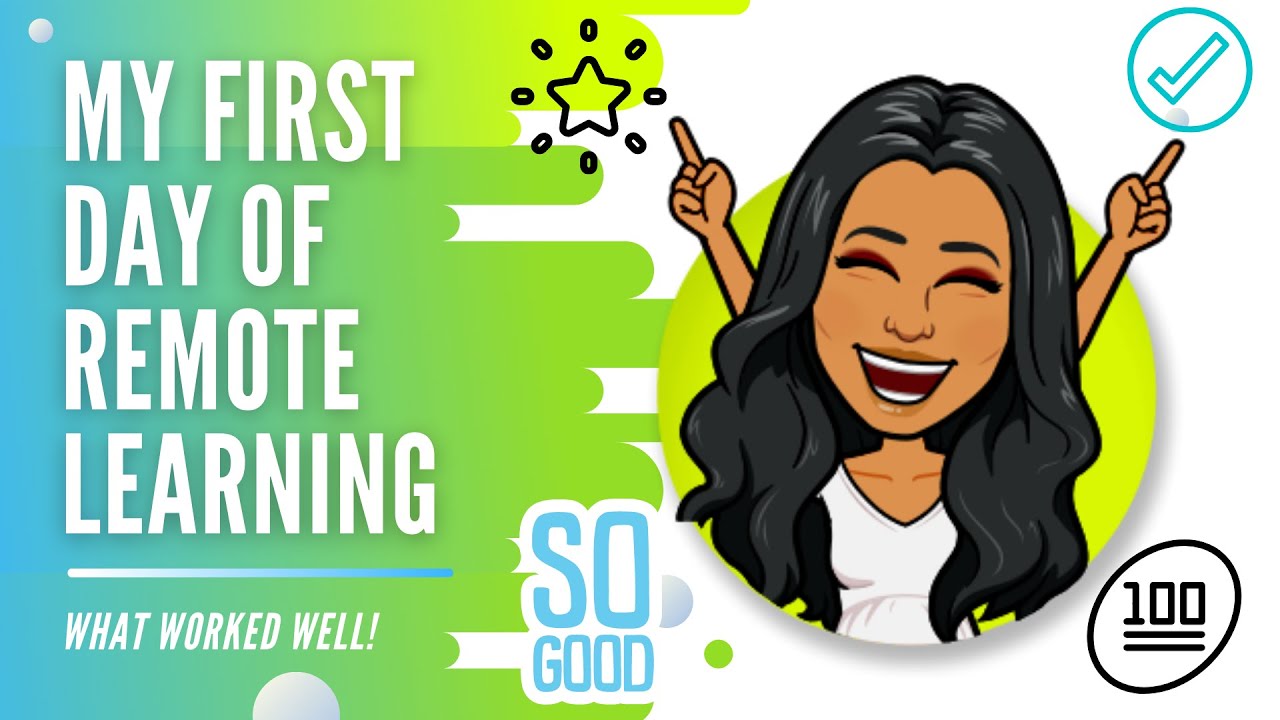 My First Day of Remote Learning