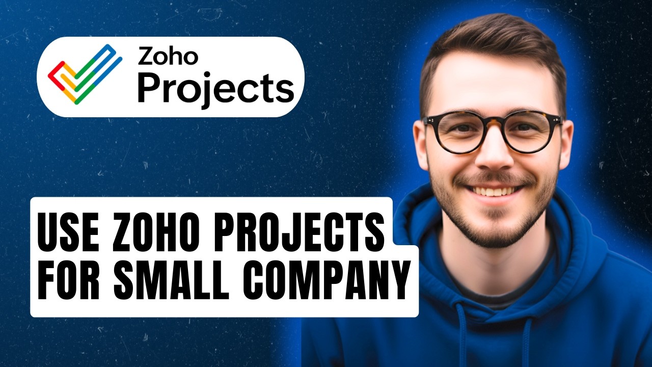 How To Use Zoho Projects For Small Company [2026 Guide]